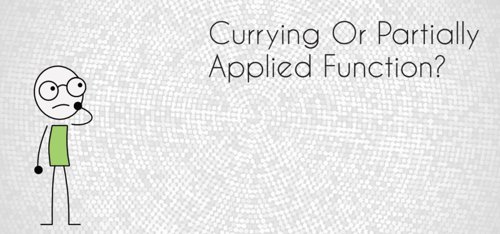 Feel The Difference Currying Or Partially Applied Function In Scala